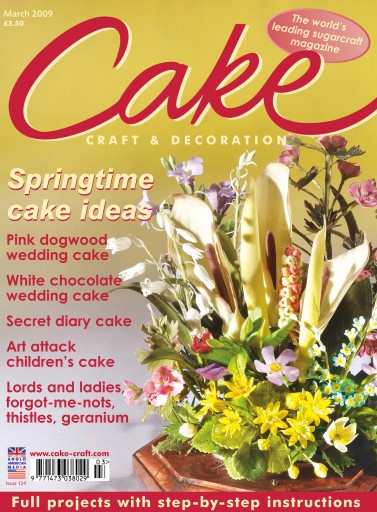 Cake Decoration & Sugarcraft Magazine - March 2009 Back Issue