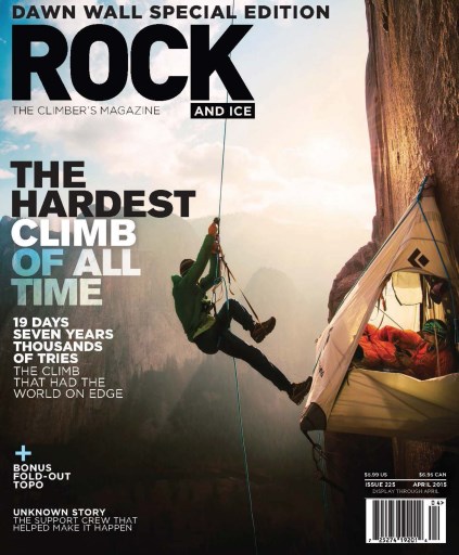 Rock and Ice Magazine - April 2015 - Dawn Wall Back Issue