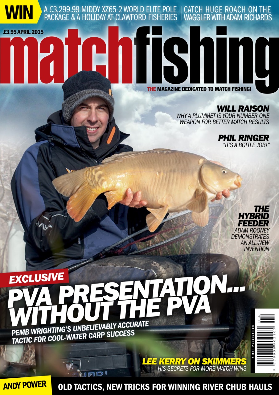 Match Fishing Magazine - April 2015 Back Issue
