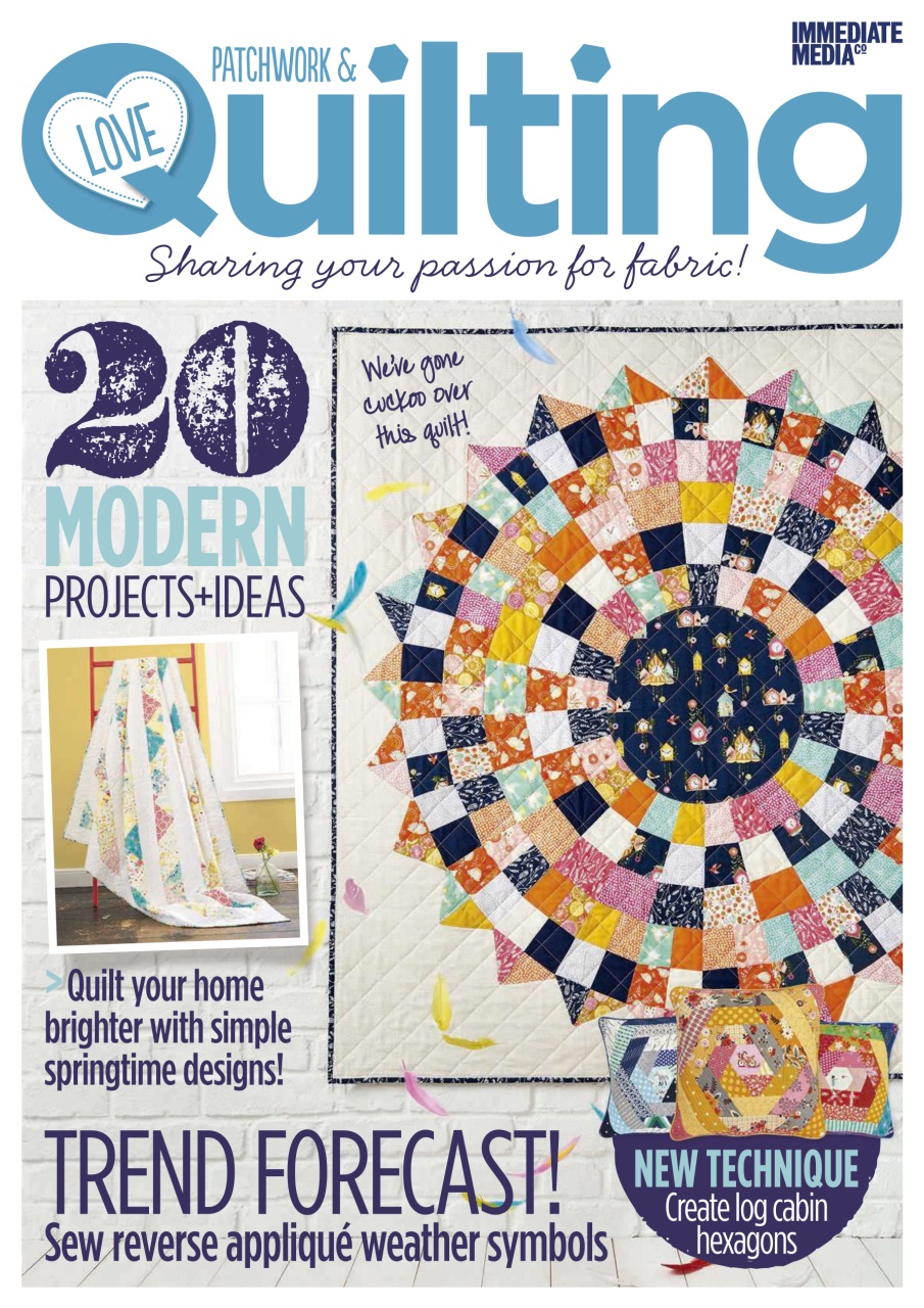 Love Patchwork & Quilting Magazine - Issue 20 Back Issue