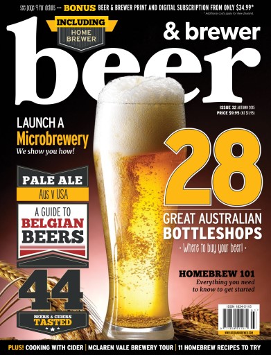 Beer and Brewer Magazine - Issue 32 - Autumn 2015 Back Issue