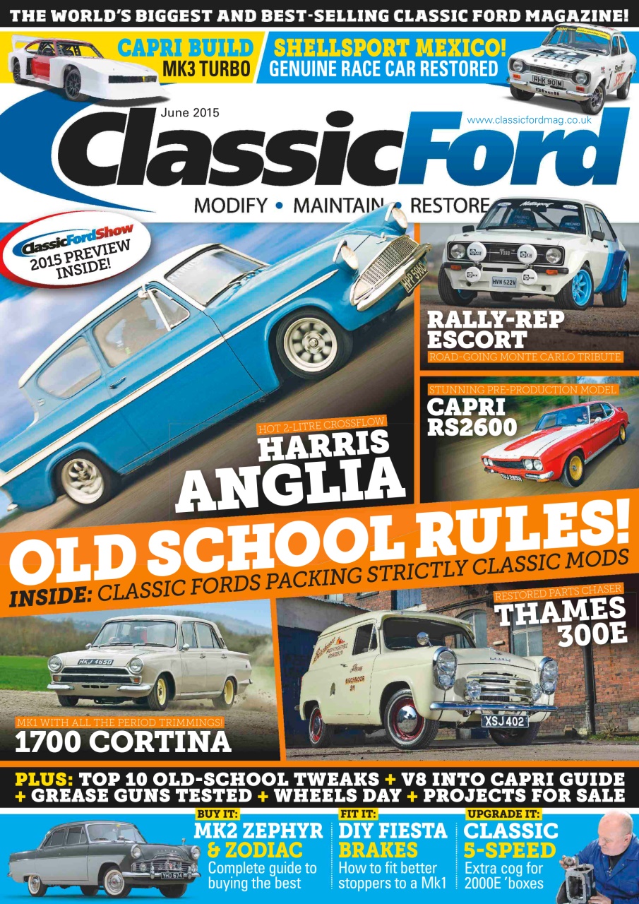 Classic Ford Magazine - No.225 Old School Rules! Back Issue