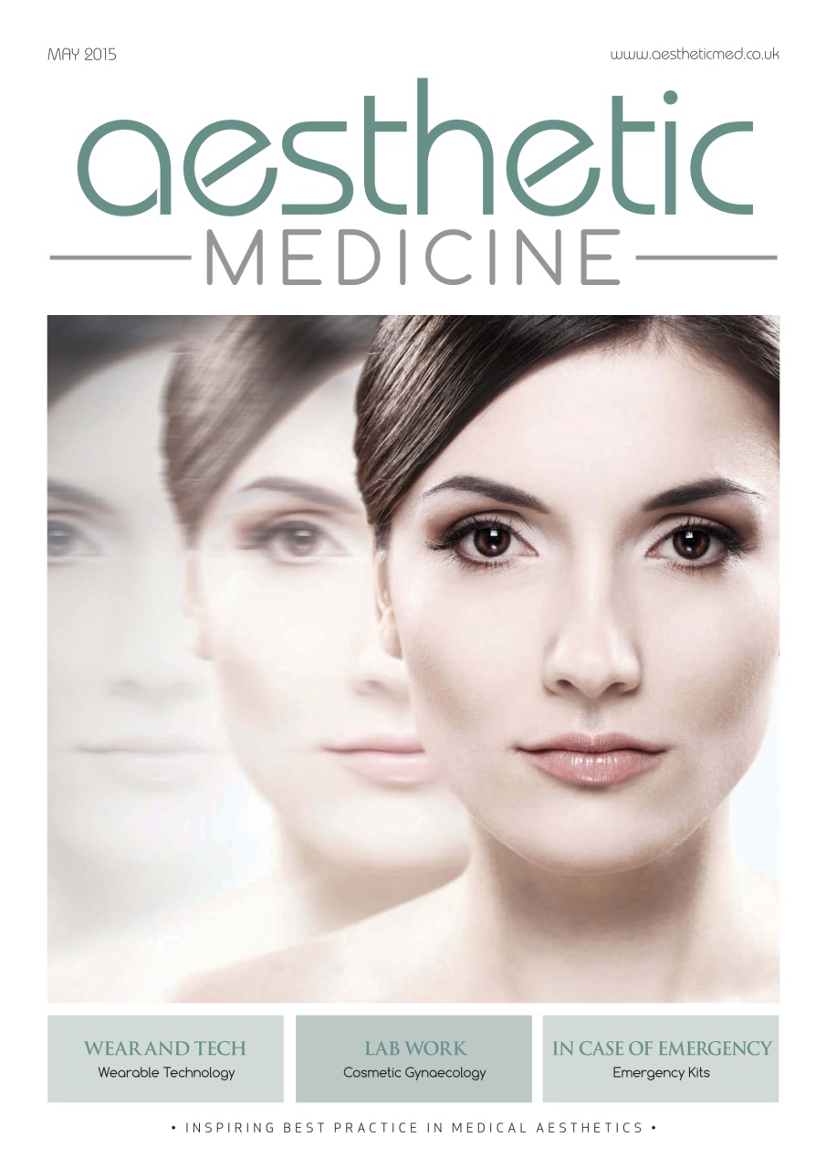 Aesthetic Medicine Magazine - AM MAY 2015 Back Issue
