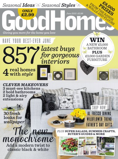 Good Homes Magazine - Good Homes Magazine June 2015 Back Issue