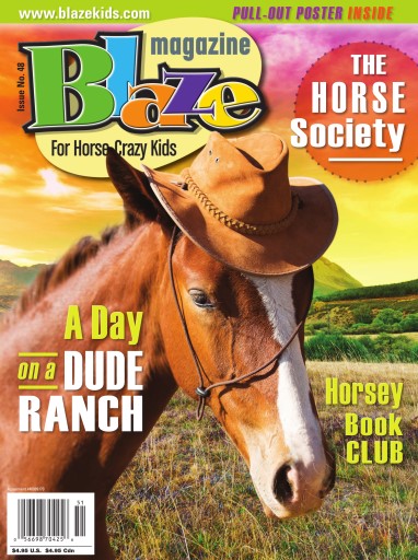 Blaze Magazine For Horse Crazy Kids - Issue No. 48 Spring 2015 Back Issue