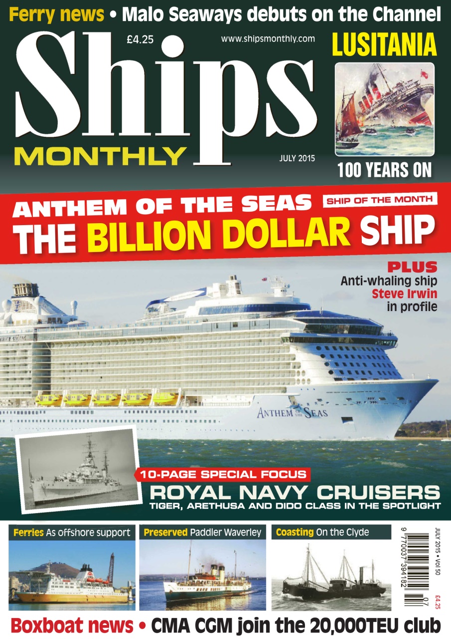 Ships Monthly Magazine - No.607 The Billion Dollar Ship - July 2015 ...